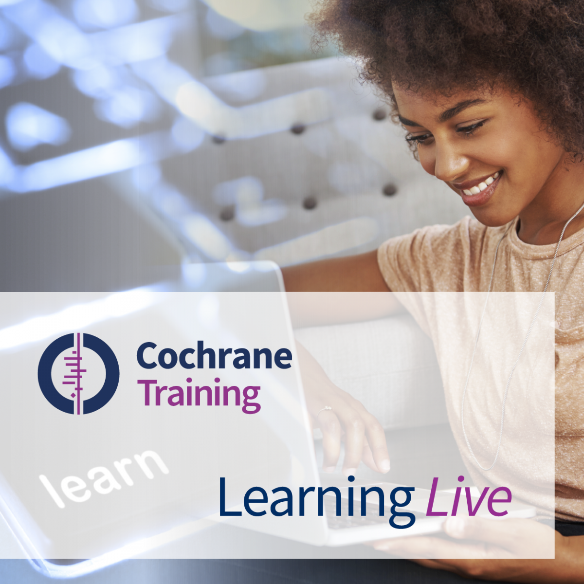 Programa de seminarios web Cochrane Learning Live | Cochrane Iberoamérica